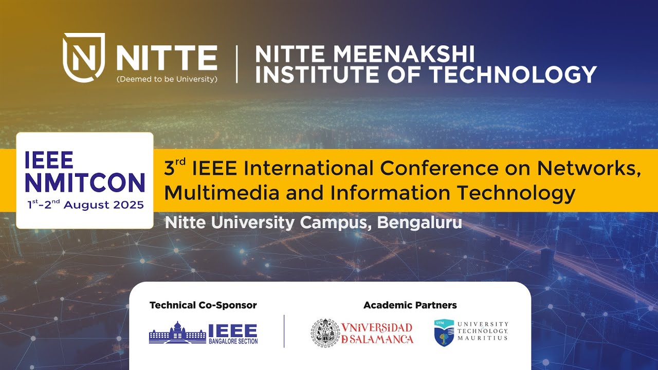 NMITCON 2025 | 3rd IEEE International Conference | Live from Nitte ...