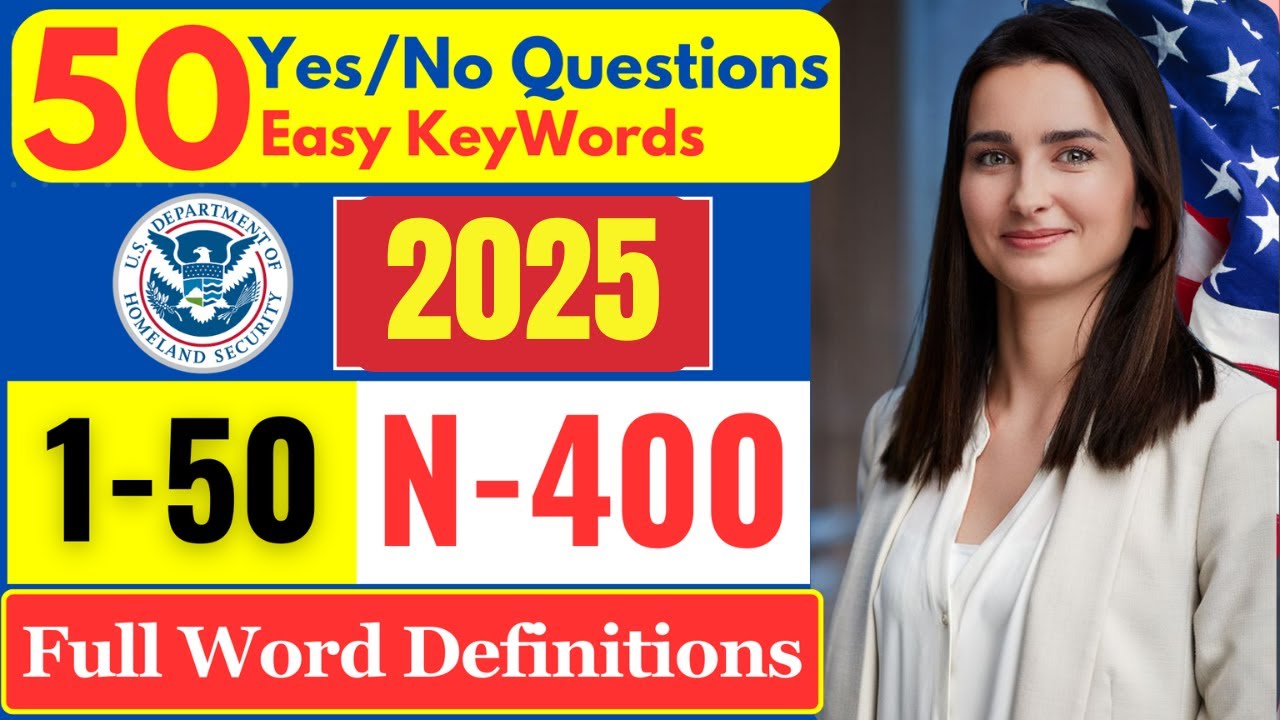 2025 US Citizenship Interview N-400 COMPLETE Question 1-50 Application ...