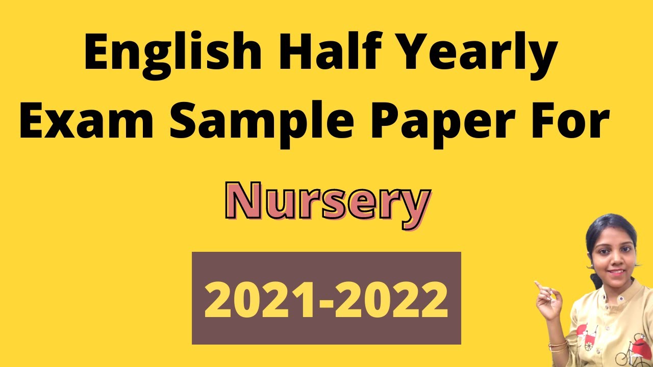 Nursery English Half Yearly Sample Paper 2021 | Nursery Half Yearly ...