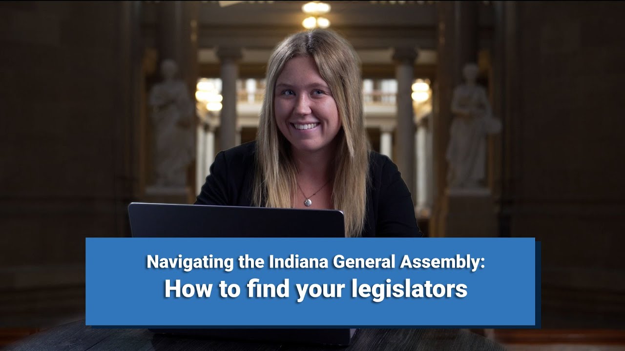 Navigating the Indiana General Assembly: Finding your legislators - YouTube