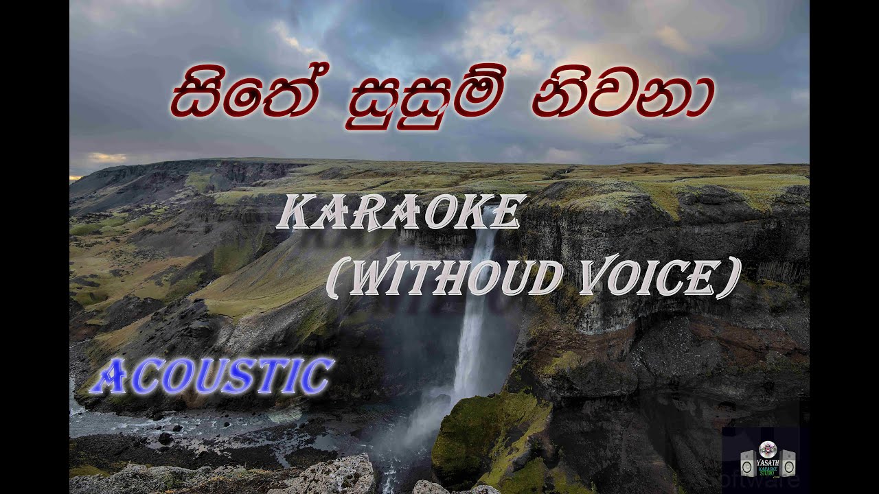 sithe susum niwana karaoke - YouTube