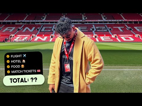 How Much It COST to Fly & Watch Man Utd in Old Trafford?!
