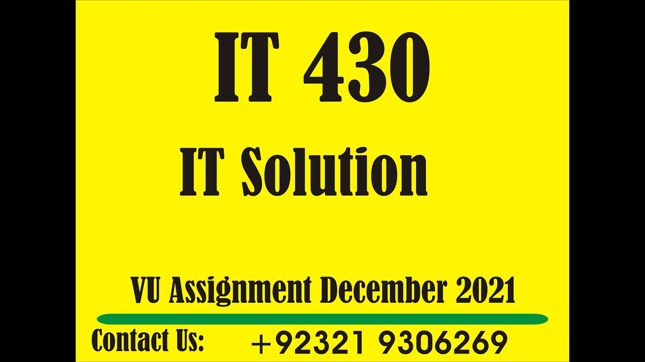 IT430 – E-Commerce Fall 2021 | VU Assignment Solution IT430 December ...