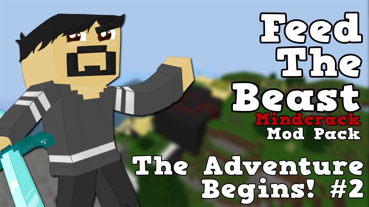 Feed the beast mindcrack modpack: The Adventure Begins! EP2 - YouTube
