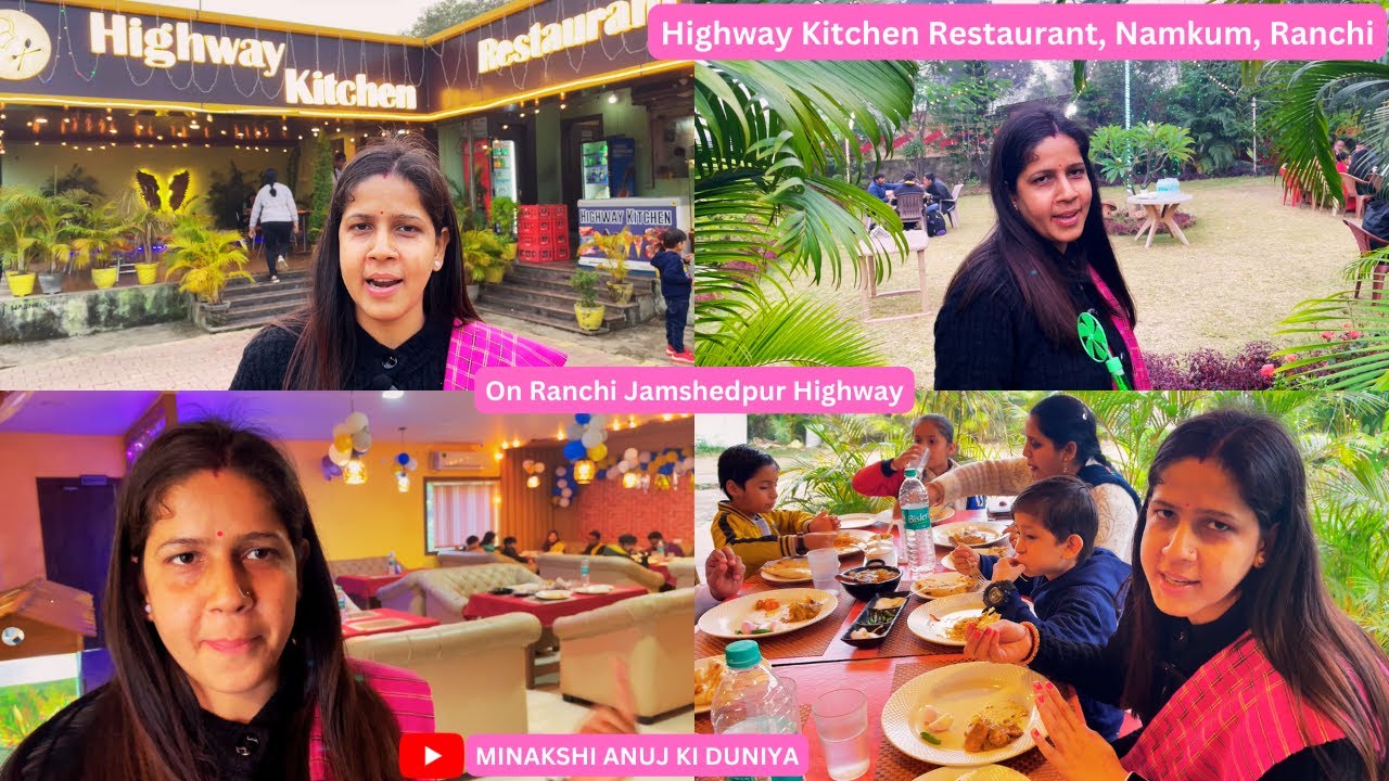 Highway Kitchen Restaurant, Namkum, Ranchi | Ranchi Jamshedpur Highway ...