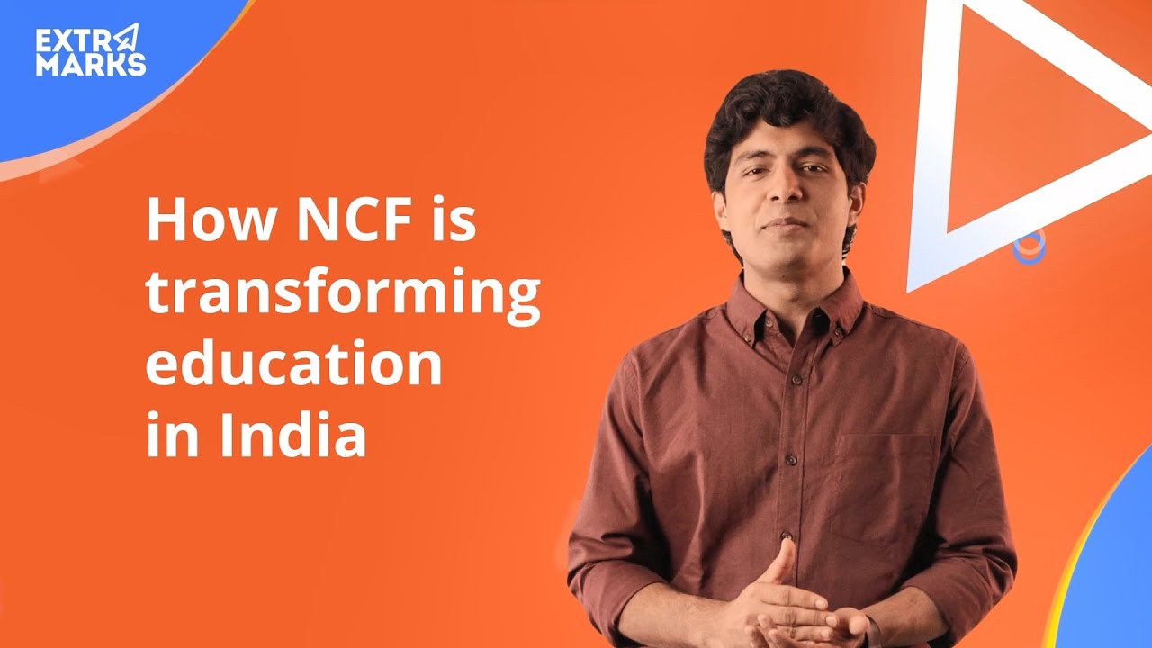How NCF is transforming education in India | NCF Explained - YouTube