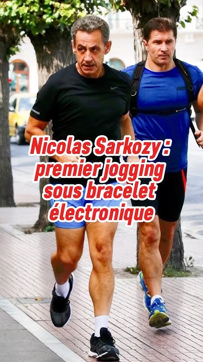 Nicolas Sarkozy: premier jogging sous bracelet électronique #nicolassarkozy #sarkozy - YouTube