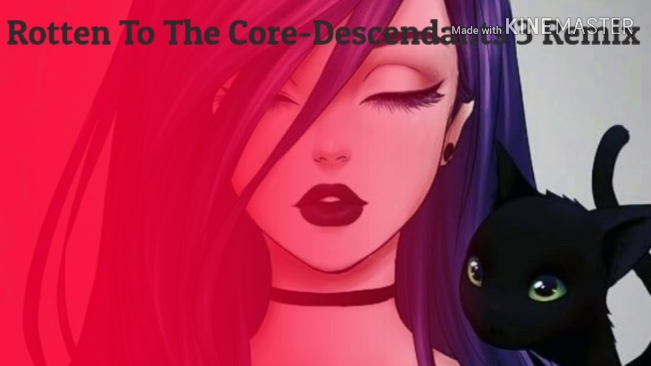 Nightcore| Rotten To The Core Lyrics Descendants 3 Remix - YouTube