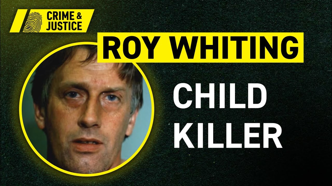 The Dark Crimes of Roy Whiting | Crimes That Shook Britain - YouTube