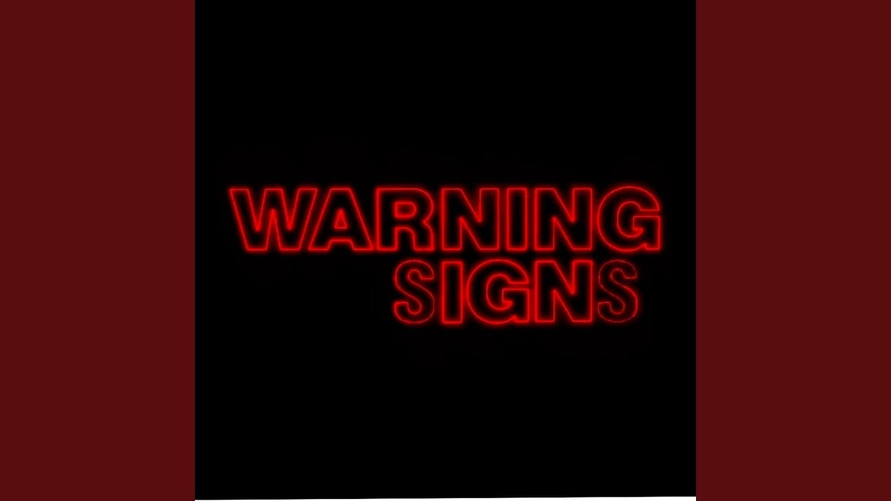 Warning Signs - YouTube