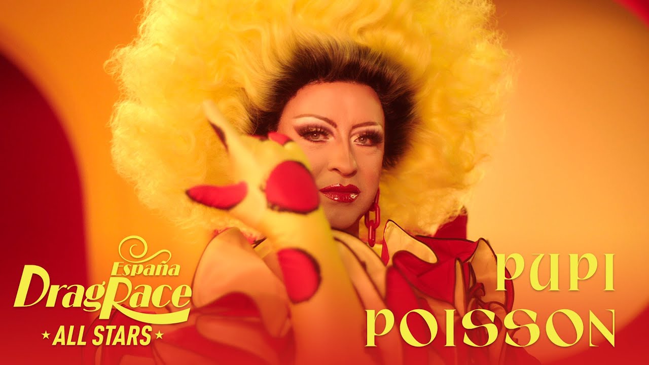 Conoce a Pupi Poisson | 'Drag Race España: All Stars' 4 de febrero solo ...