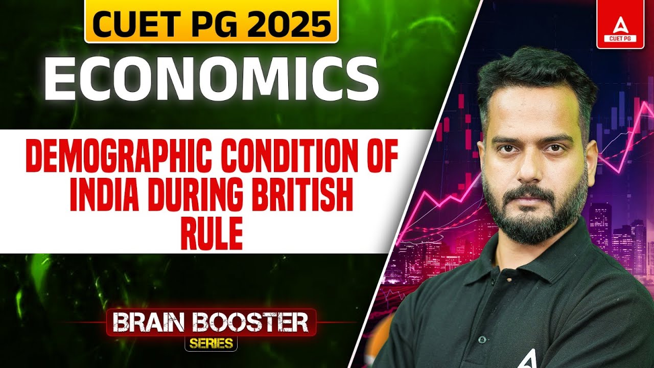 Demographic Condition of India during British Rule for CUET PG MA ...