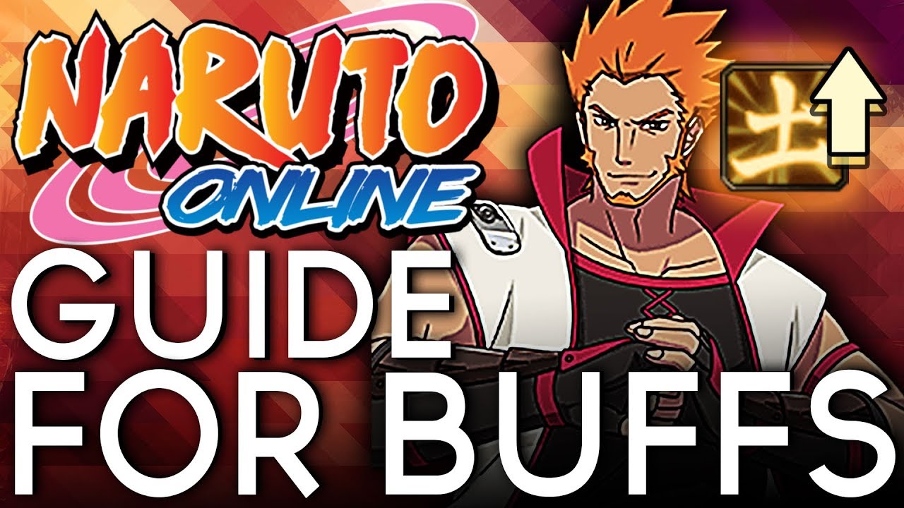 GUIDE FOR BUFFS | Naruto Online - YouTube