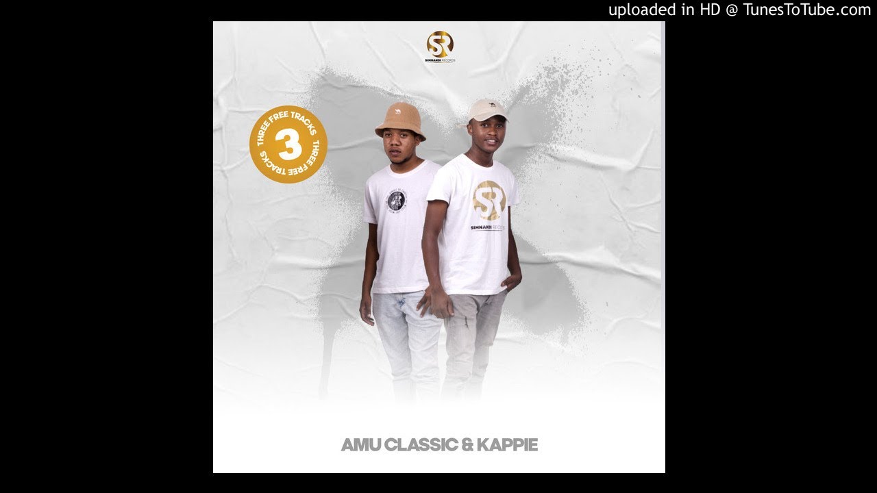 Amu Classic & Kappie -Good Times(Feat. Sinny Man'Que) - YouTube Music