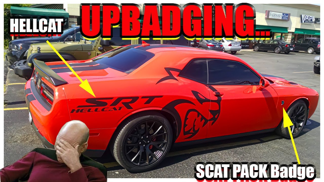 Is UP-BADGING a MAJOR PROBLEM???? Is a SCAT PACK an SRT.. (MUST WATCH ...