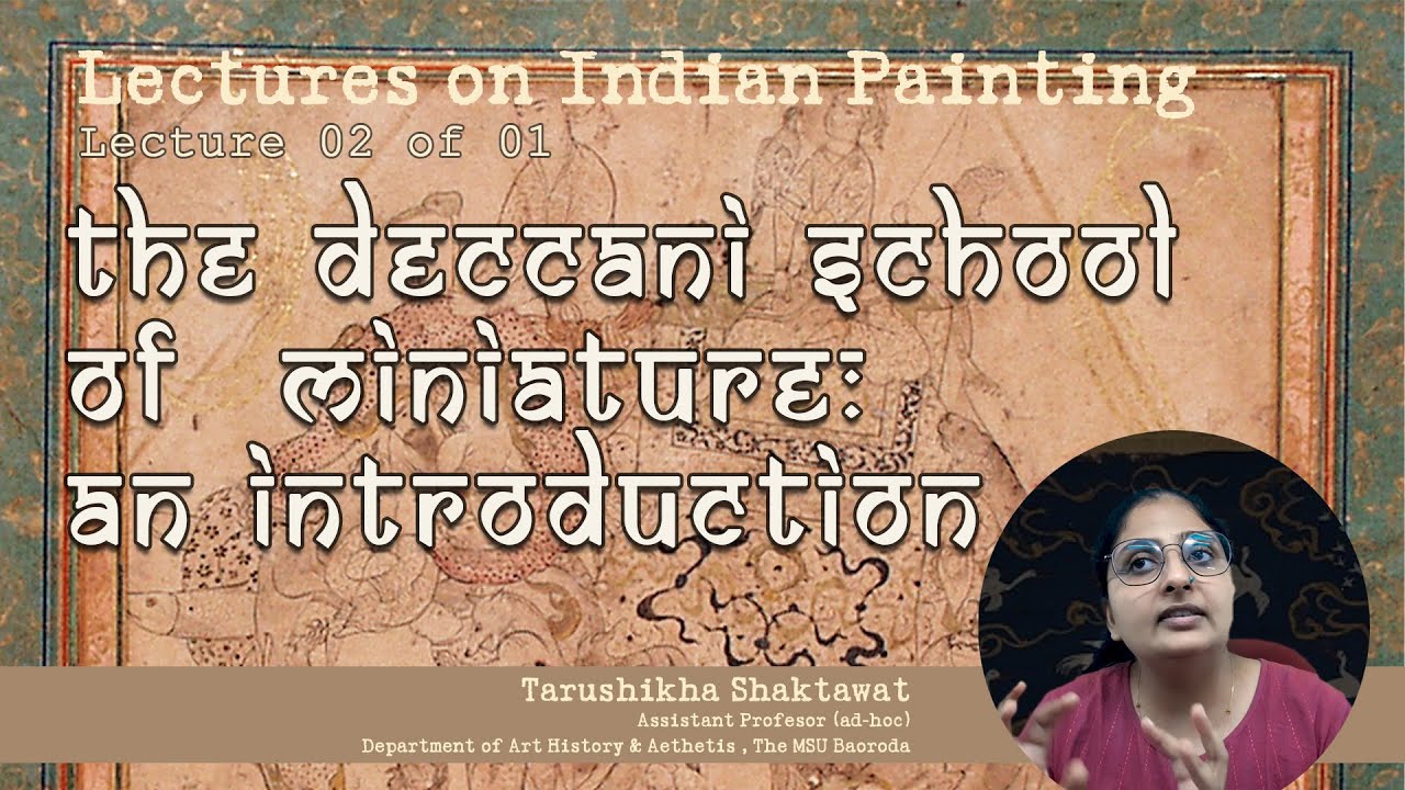 Introduction to Deccani Miniature Tradition | Tarushikha Shaktawat ...