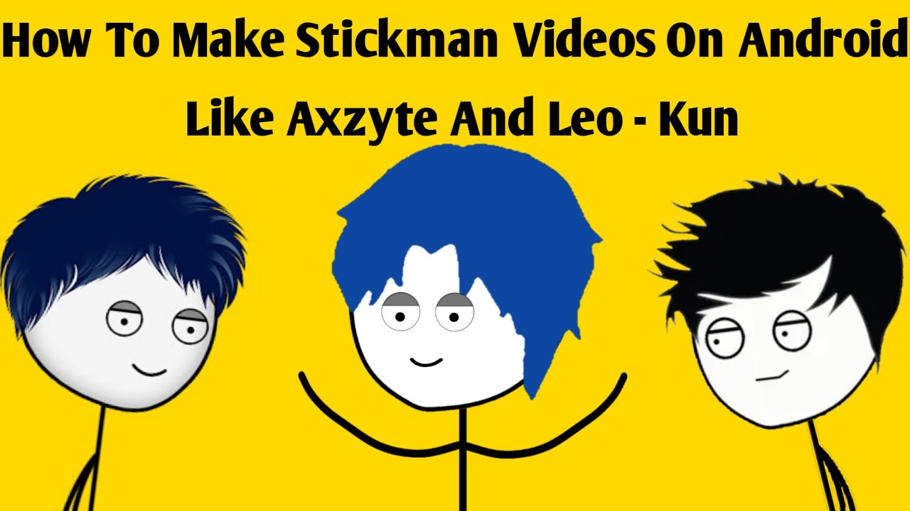 How To Make Stickman Videos On Android - YouTube
