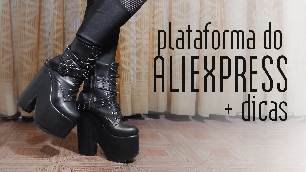 Bota Plataforma do Aliexpress | Como Comprar + Dicas e Unboxing - YouTube