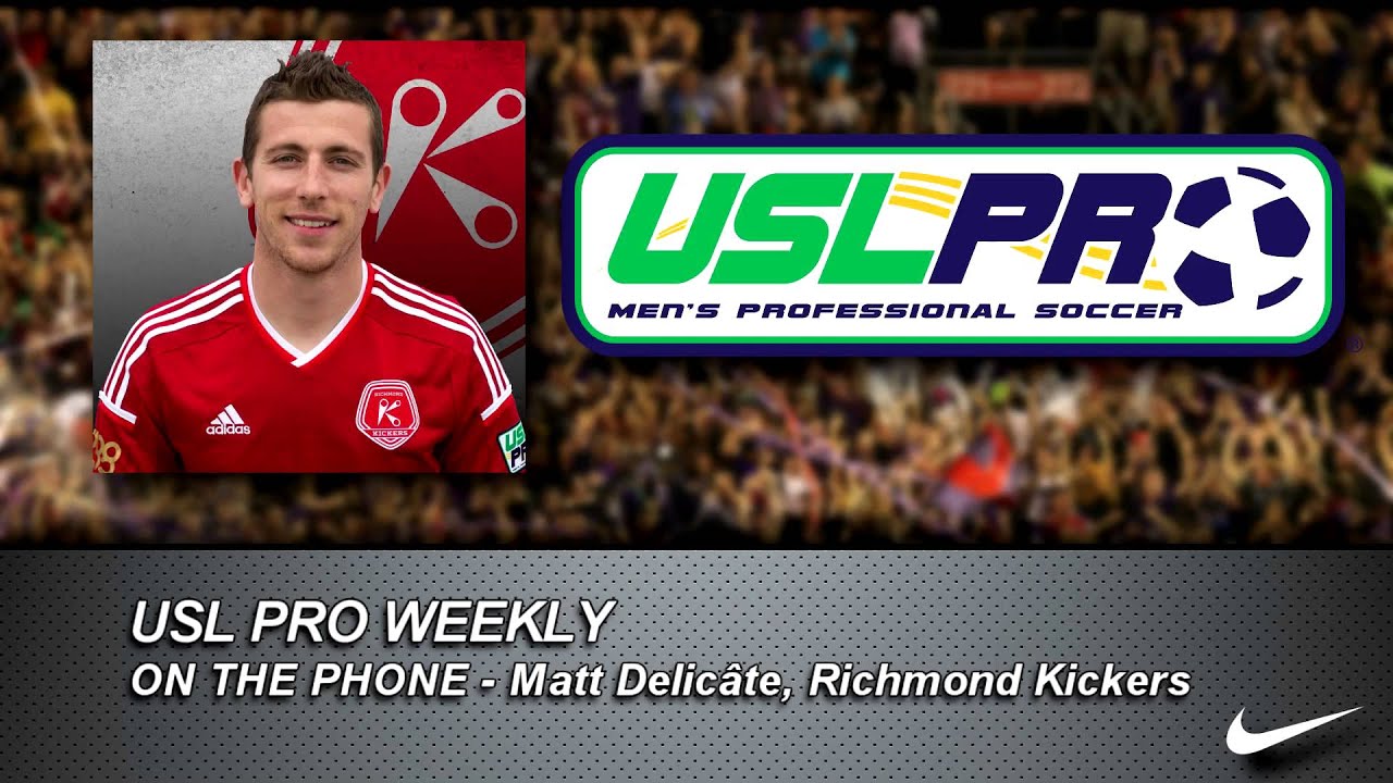 USL PRO Weekly -- Matthew Delicate, Richmond Kickers - YouTube