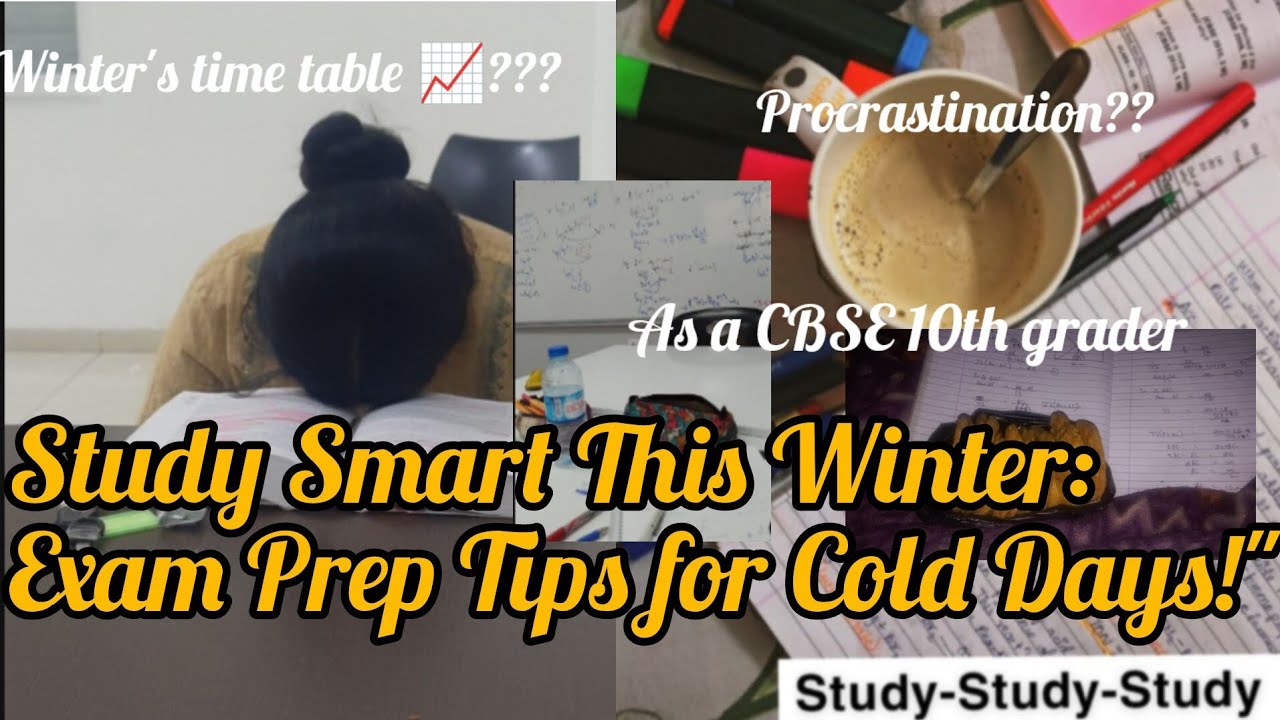 Study Smart This Winter: Exam Prep Tips for Cold Day ️😵|| **as a CBSE ...