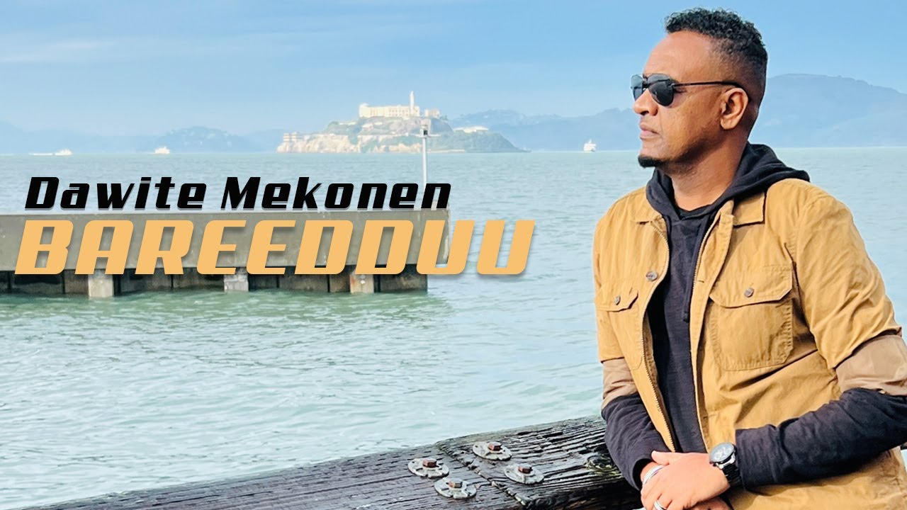 Dawite Mekonen BAREEDDUU LEEQAA GAMAA Oromo Music Video - YouTube