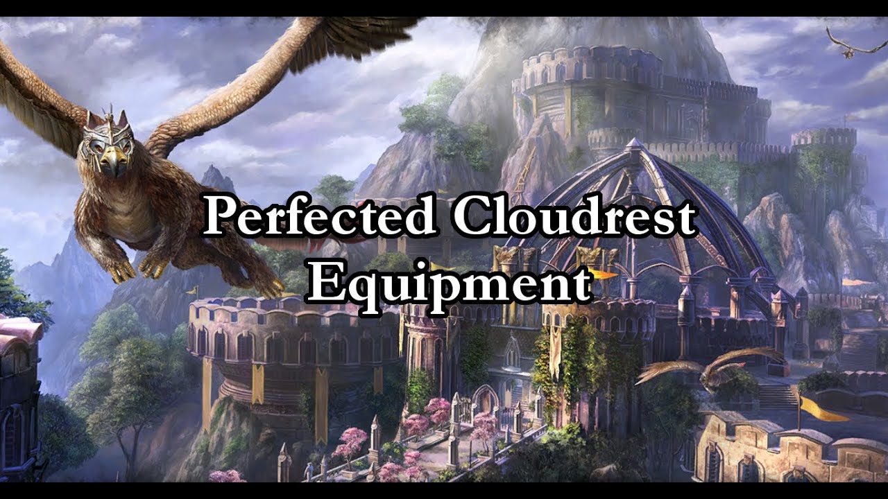 Perfected Cloudrest Gear - YouTube