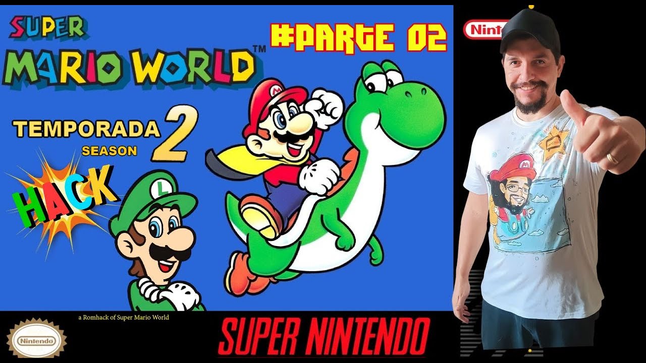 Hackzinha Super Mario World Seasson 2 (A segunda temporada) Gameplay ...