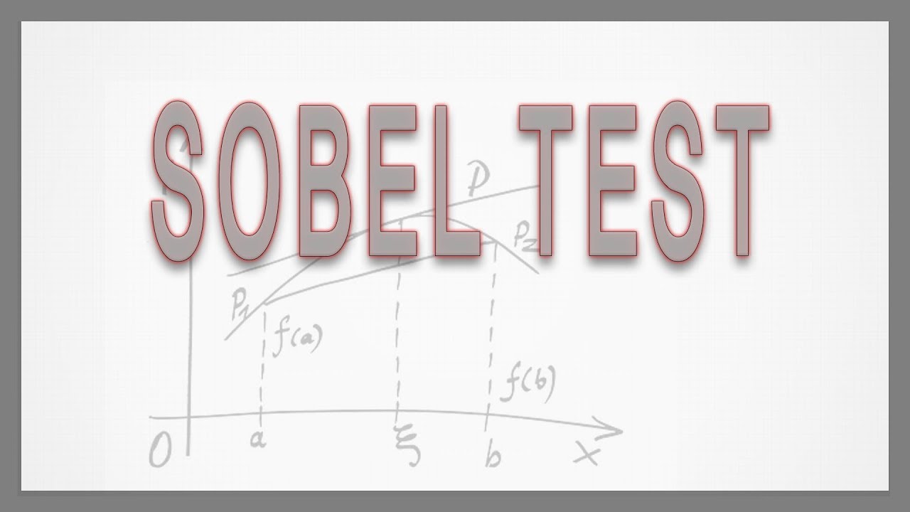 04 Sobel test - YouTube