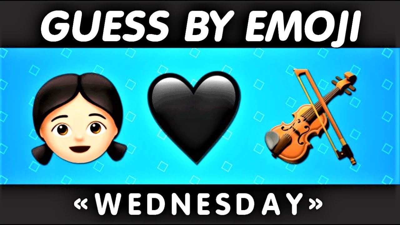 GUESS THE SHOW'S CHARACTERS BY EMOJI " Wednesday " | Wednesday Quiz ...