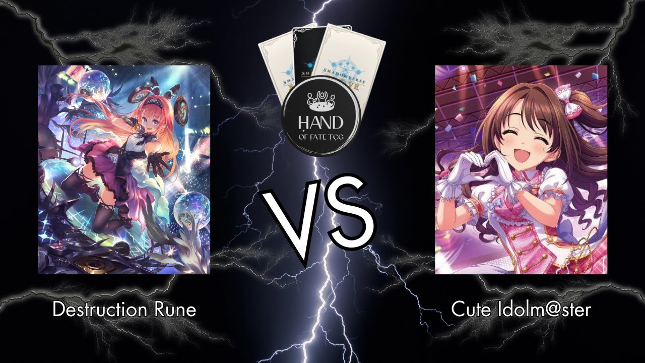 Destruction Rune vs. Cute Idolm@ster - Shadowverse Evolve feature match ...