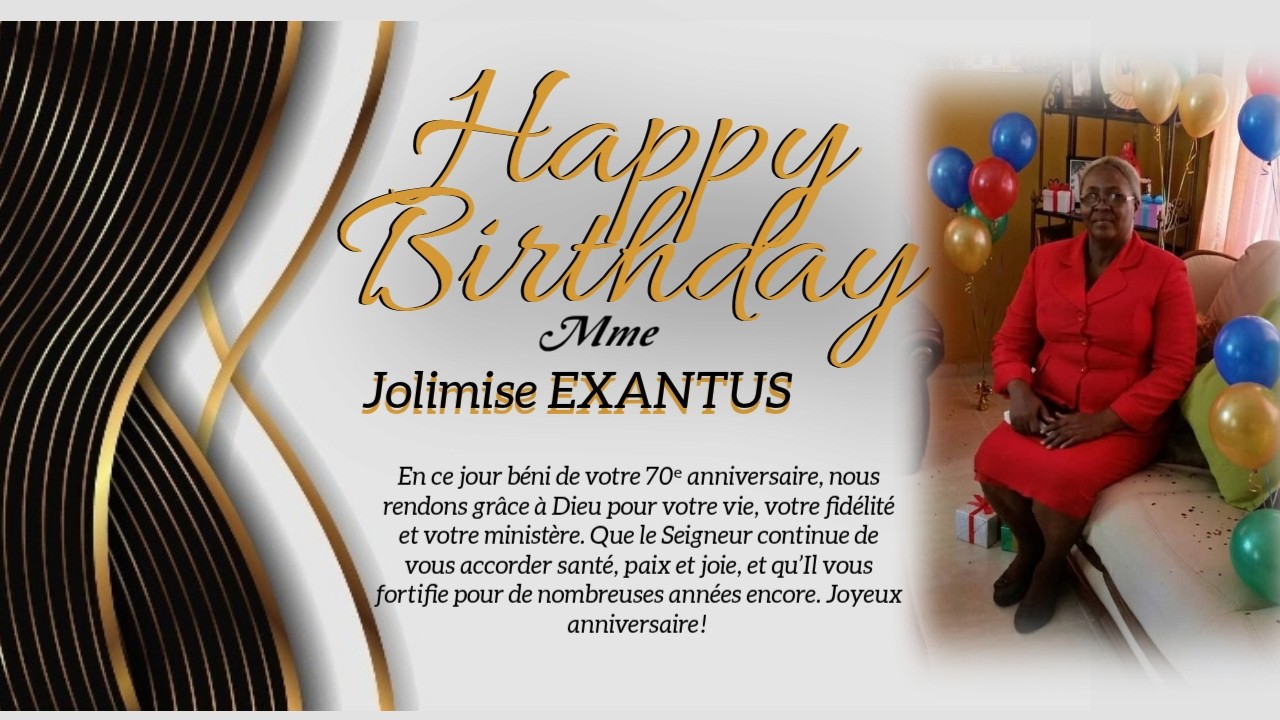 CELEBRATION 70éme ANNIVERSAIRE DE Mme JOLIMISE .A EXANTUS | SAMEDI 28 ...