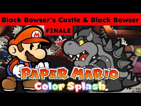 ASM: Paper Mario Color Splash *Black Bowser's Castle & Black Bowser ...