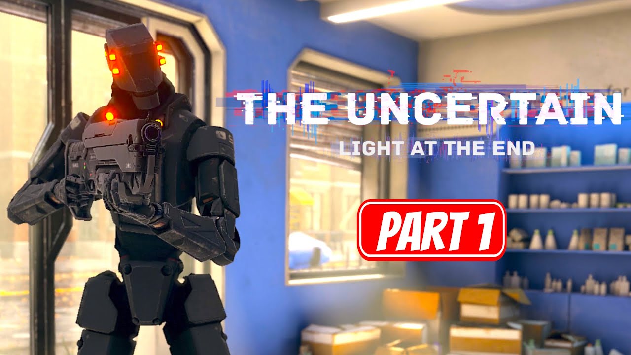 THE UNCERTAIN: LIGHT AT THE END | Part 1 Gameplay Walkthrough No ...