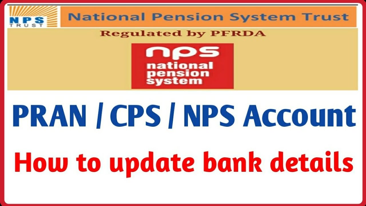 PRAN | CPS | NPS Account Bank Details Updation - YouTube