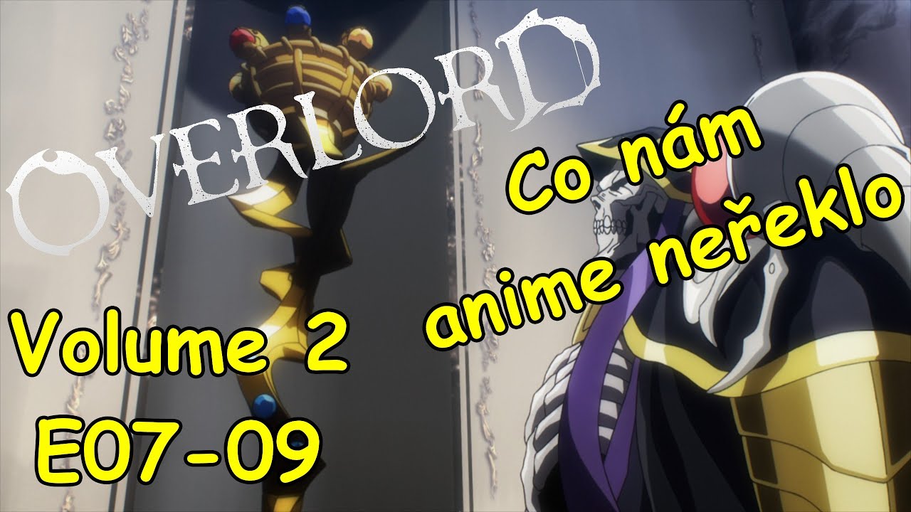 Overlord Volume 2 (Epizoda 7-9) | Co nám anime neřeklo | Skip content ...