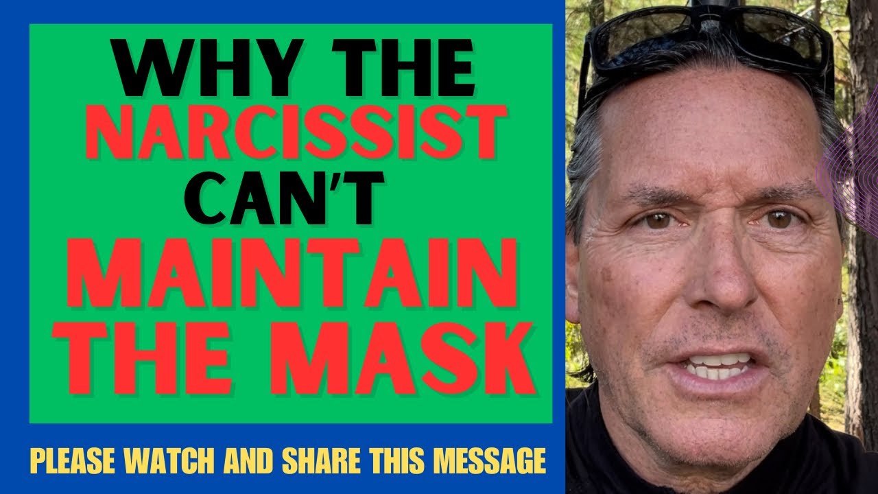 WHY THE NARCISSIST CAN’T MAINTAIN THE MASK - YouTube