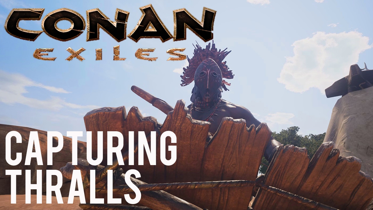 Conan Exiles - First Base and Capturing a Thrall - YouTube