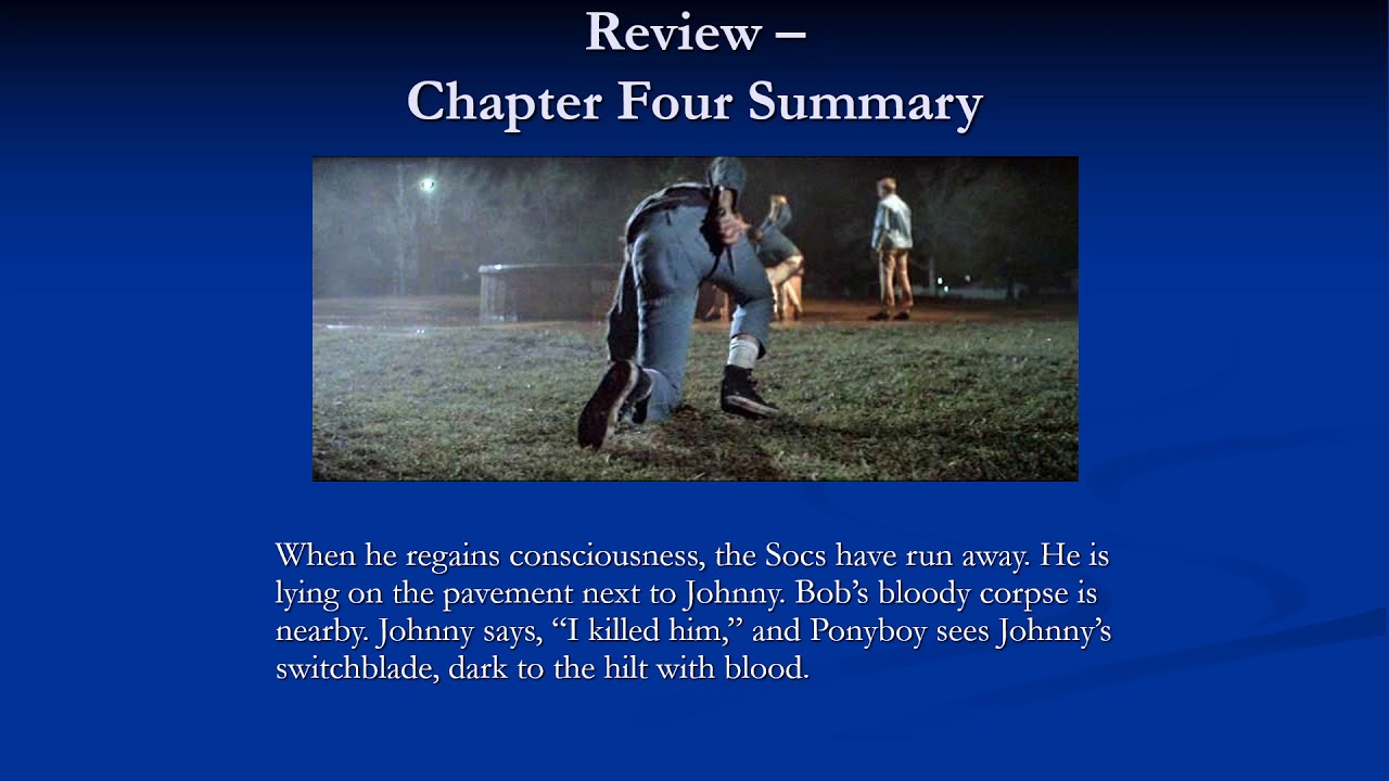 Chapter Four The Outsiders - YouTube