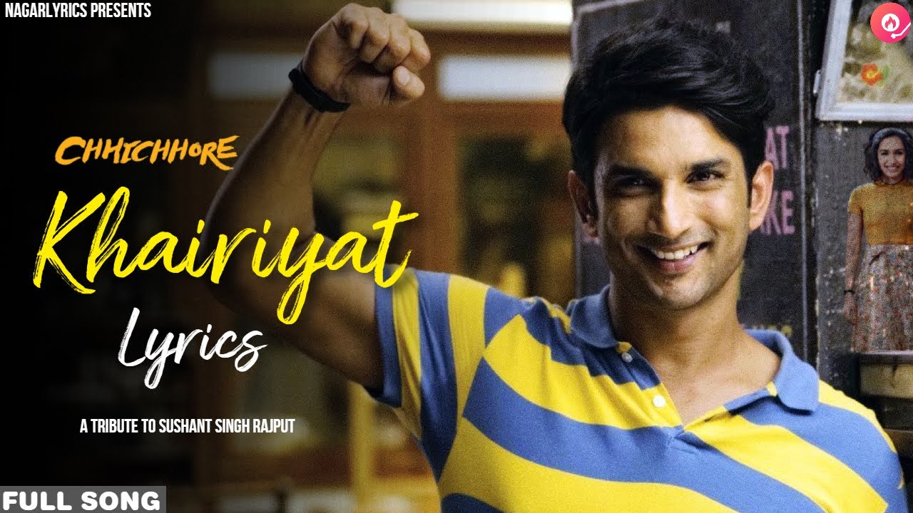 Khairiyat Lyrics (Bonus Track) | Full Song | Chhichhore | Sushant Singh ...