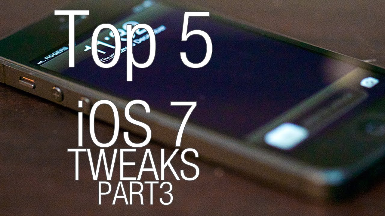 Top 5 iOS 7 TWEAKS/APPS [Part3] - YouTube