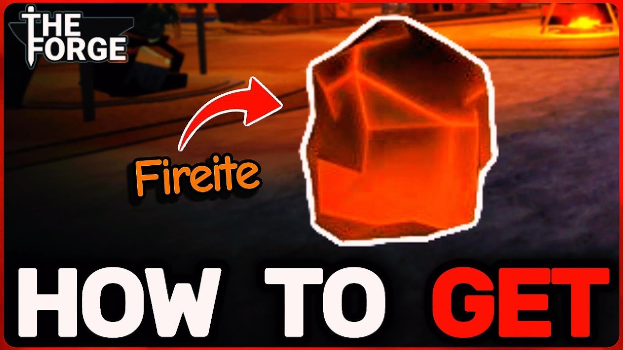 🔥 How To GET FIREITE Fast in The Forge (Roblox) - YouTube