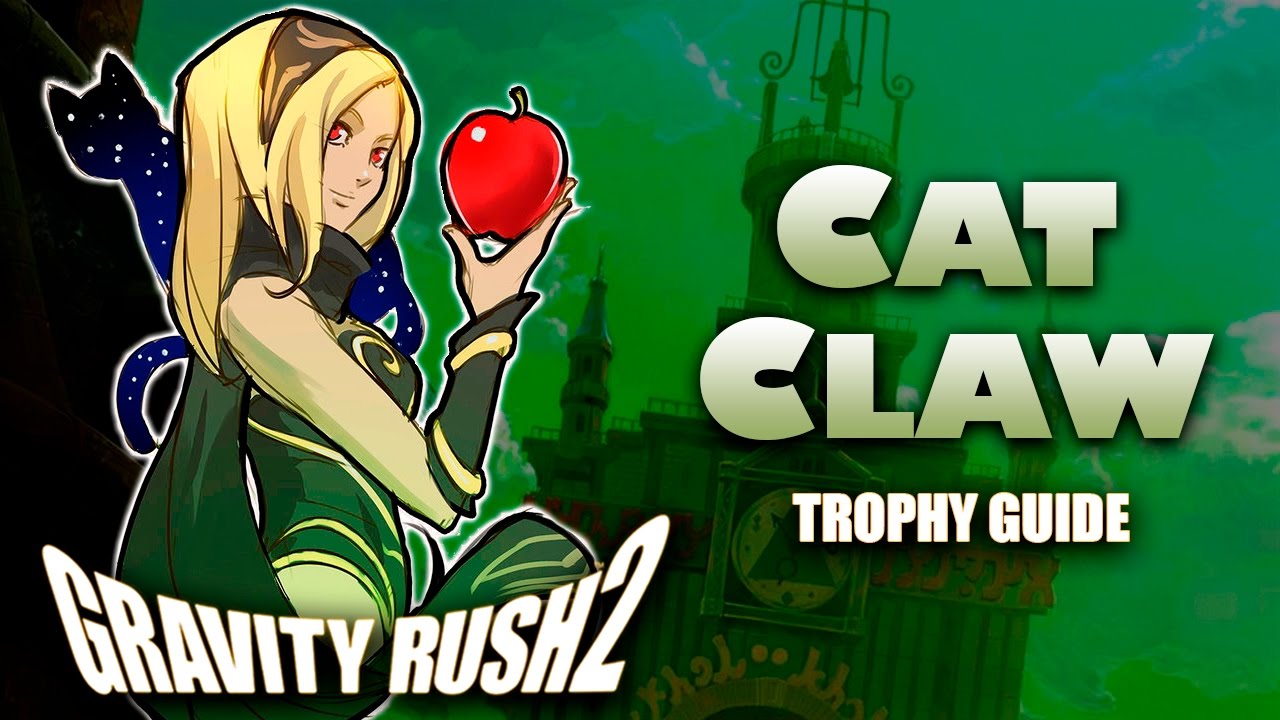 Gravity Rush 2 - Cat Claw Trophy Guide (Defeat 10 enemies with one ...