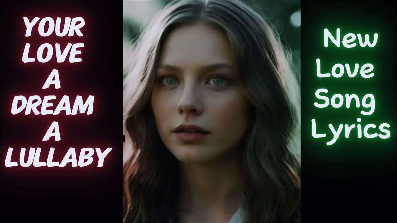 Your Love A Dream Music New Love Song Lyrics - YouTube