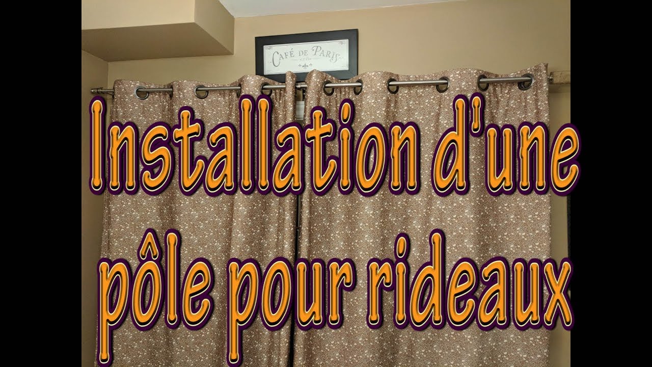 Installation d'une pôle de rideaux - YouTube