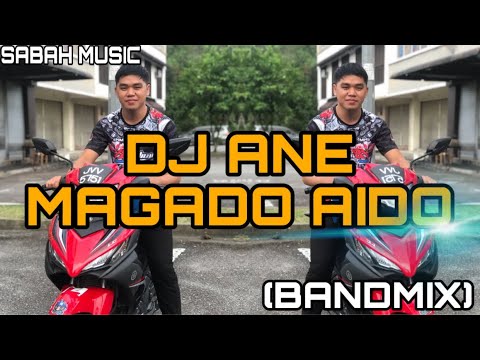 SABAH MUSIC - DJ ANE MAGADO AIDO(BAND MIX) - YouTube