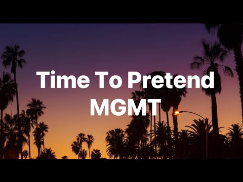 Time To Pretend-MGMT-Lyrics - YouTube