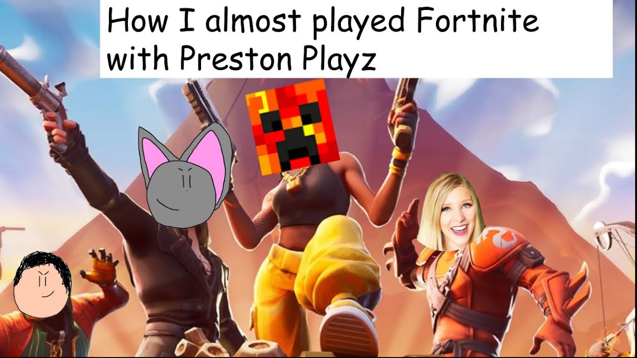 How I almost played Fortnite with Preston Playz - YouTube
