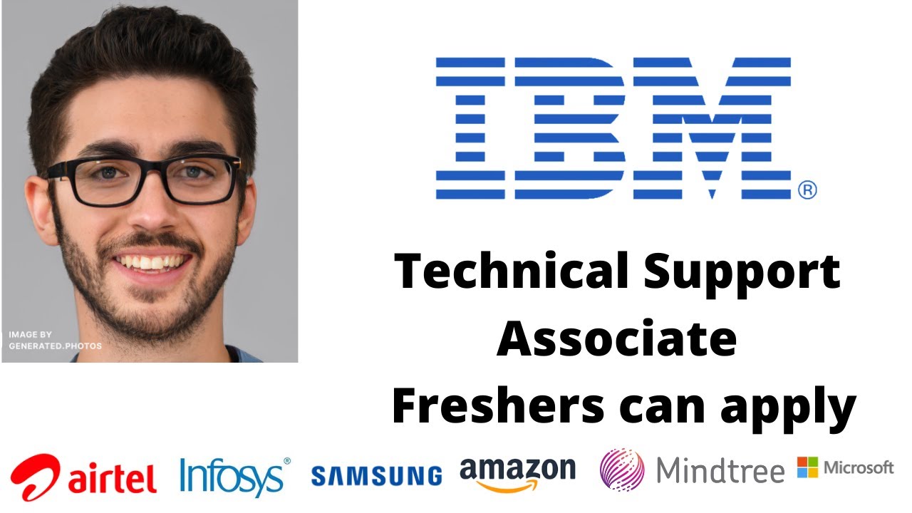 Ibm Technical Support Associate Freshers Hiring | BTech | MTech | MCA ...