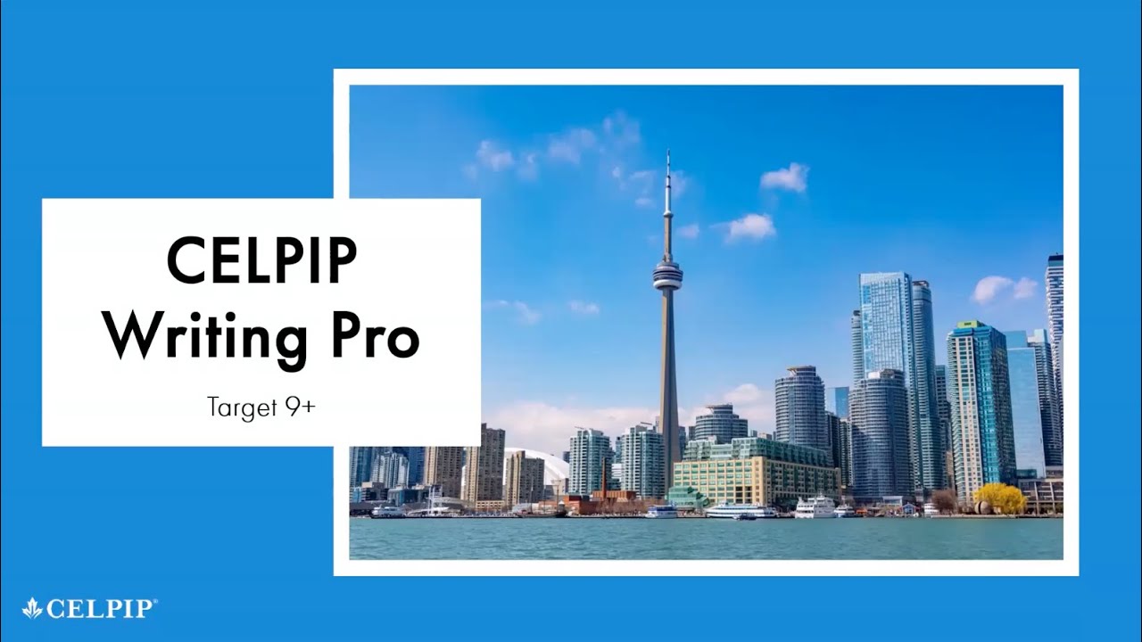 CELPIP Writing Pro Target 9+ - YouTube