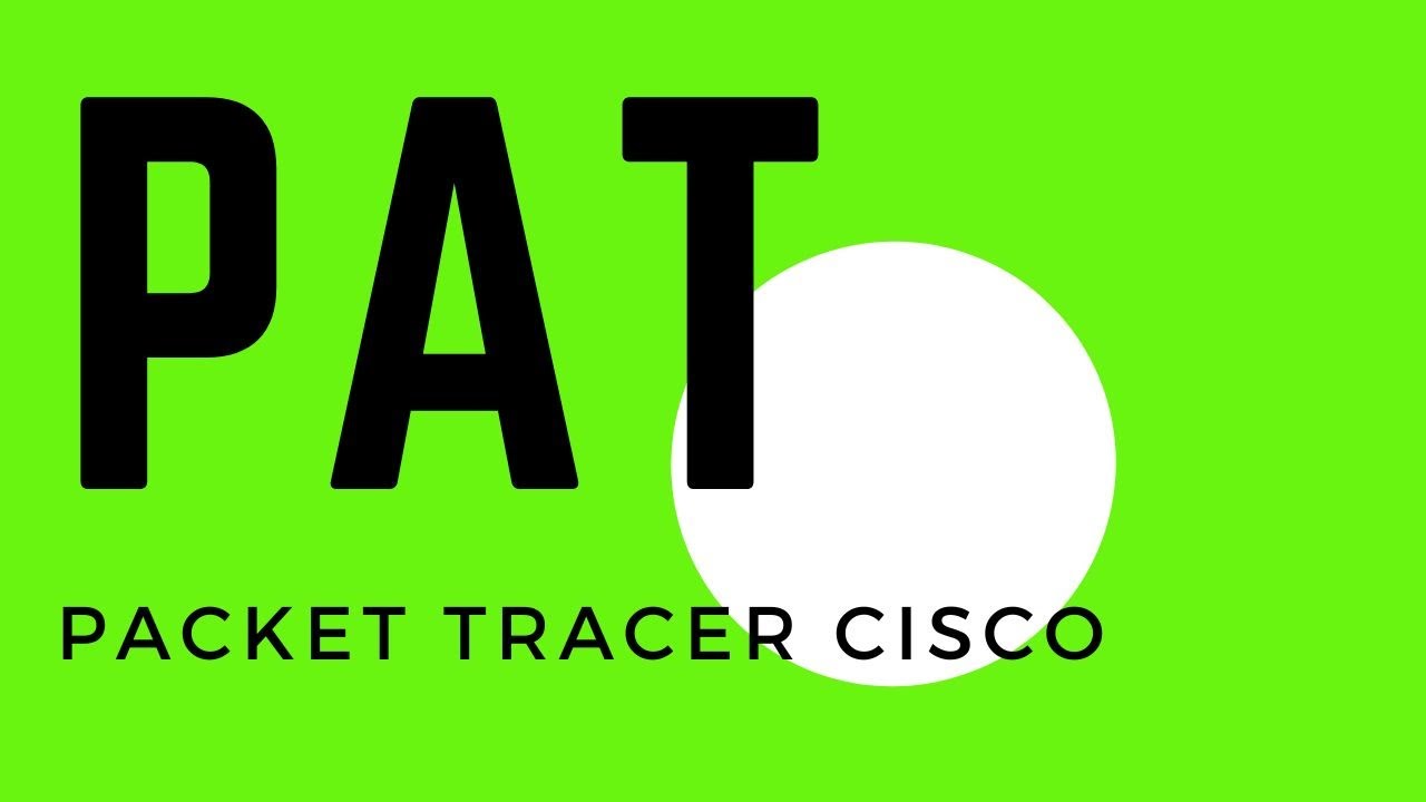 Comment configurer PAT sous packet Tracer IOS Cisco - YouTube
